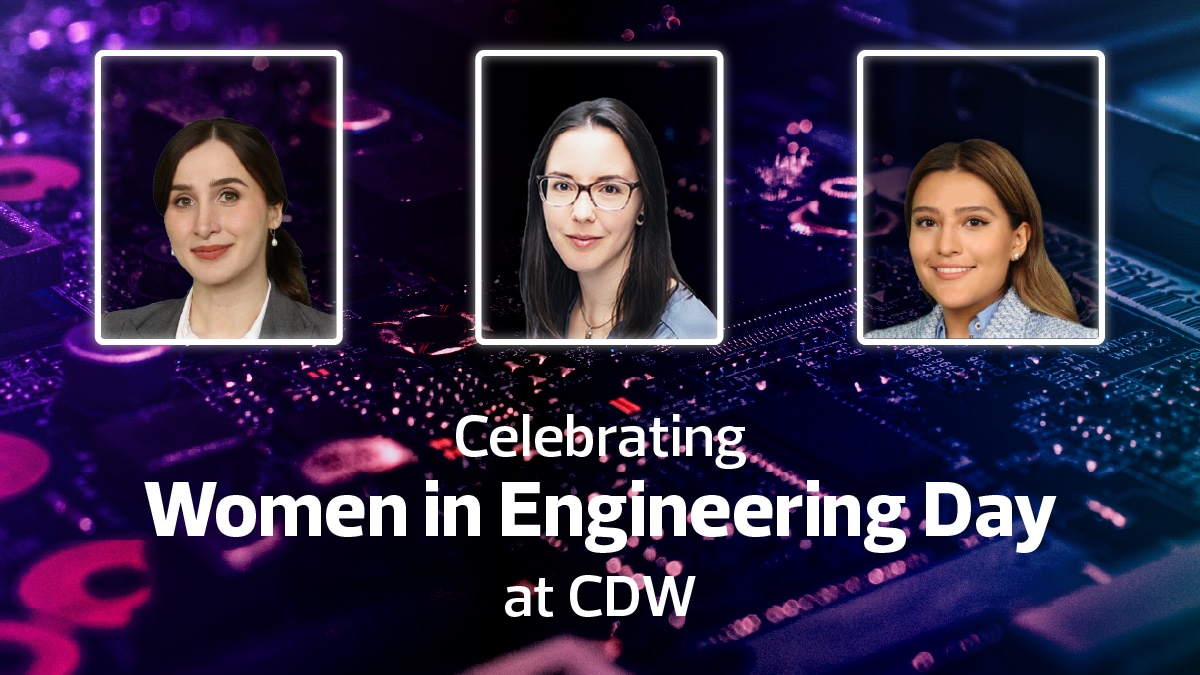 International Women in Engineering Day: Spotlighting CDW's Trailblazing Talent | CDW Canada